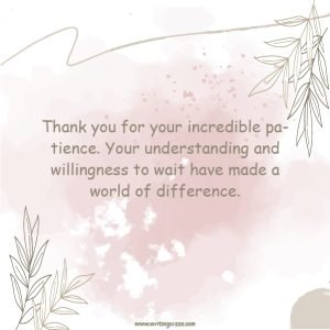 83+ Captivating Thank You Patience Messages