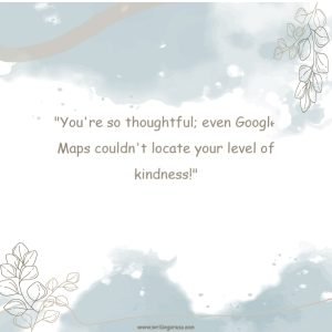 79+ Funny Thank You One Liners