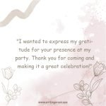 99+ Thank You for Coming to My Party Messages