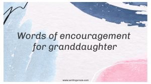 101+ Words of Encouragement for Granddaughter
